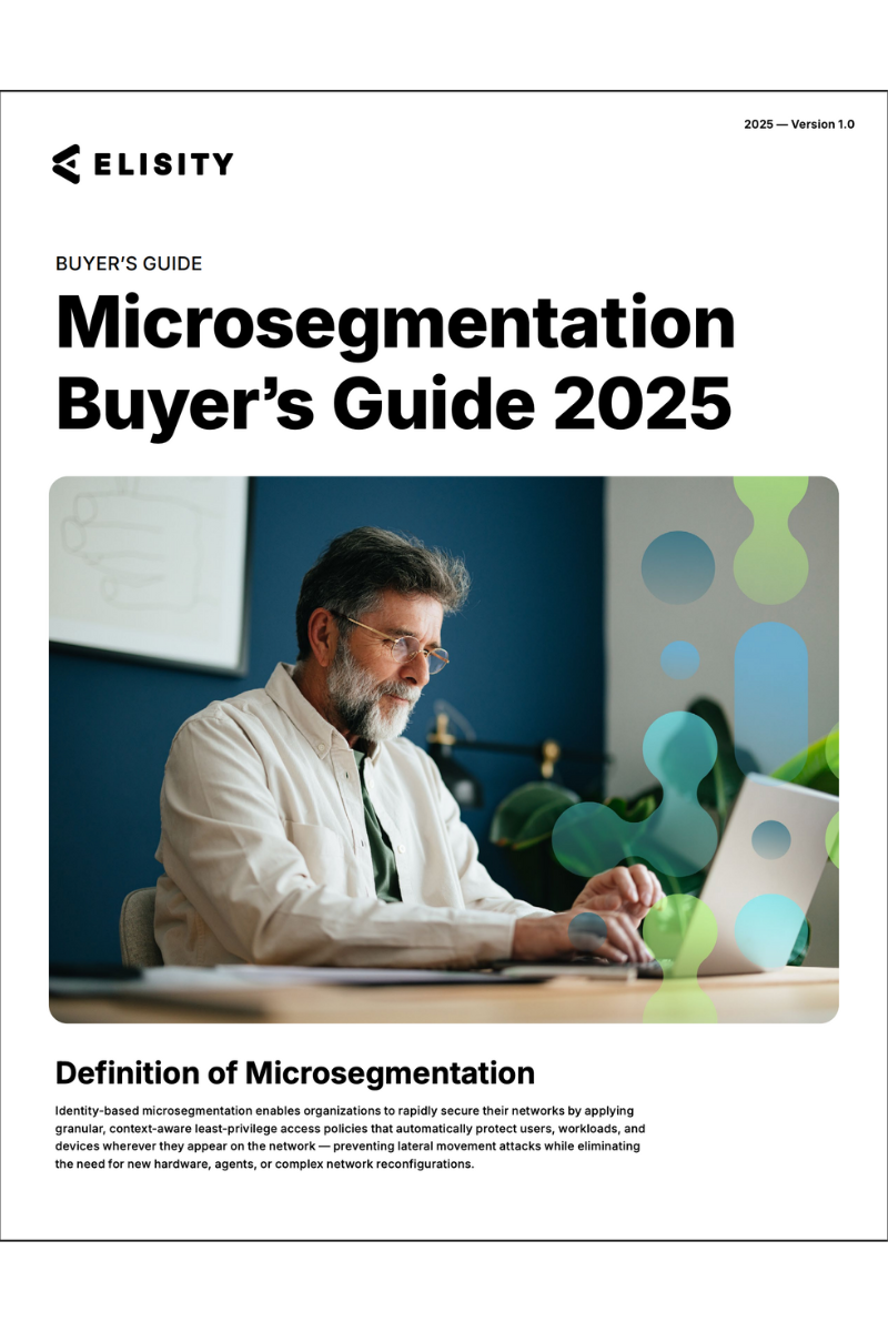 Microsegmentation Buyer's Guide and Checklist for Security Leaders